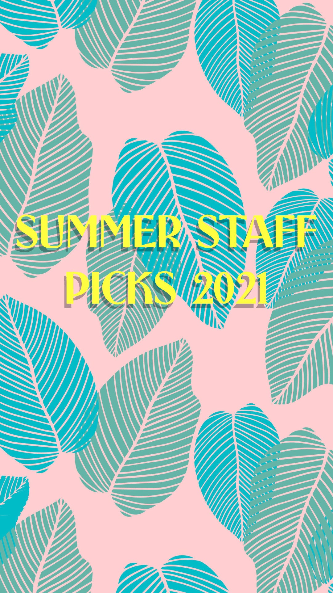 Summer Staff Picks 2021 – DW Home Candles